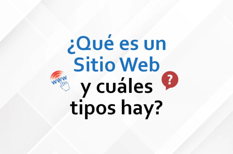 ¿Qué es un sitio web y cuáles tipos hay? – Soluciones Inába
