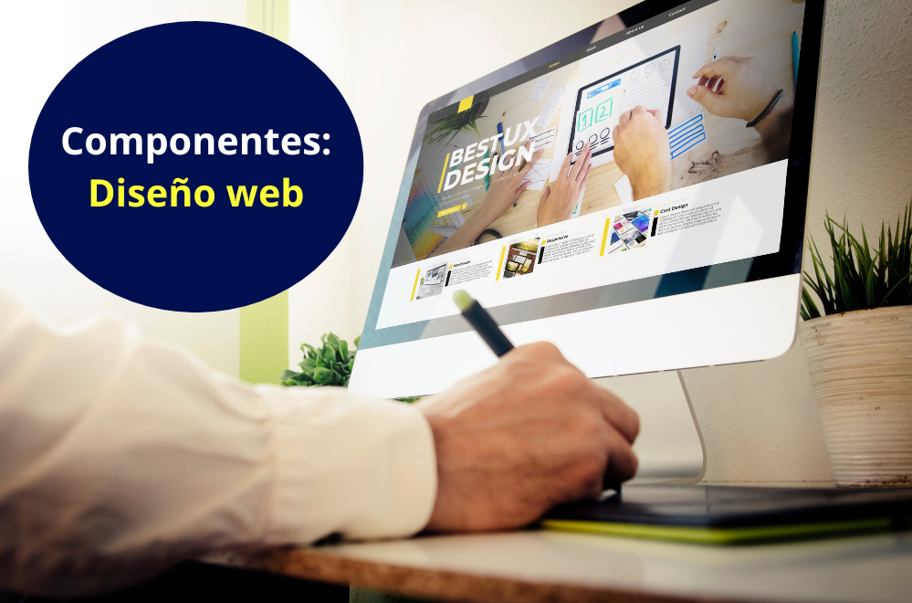 Diseño web: Concepto, componentes y aplicaciones – Soluciones Inába