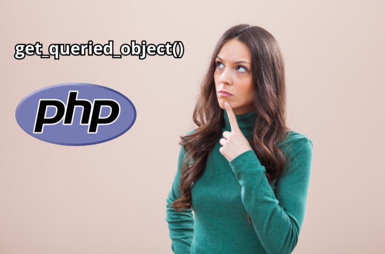 get_queried_object(): La función esencial para la manipulación de ...