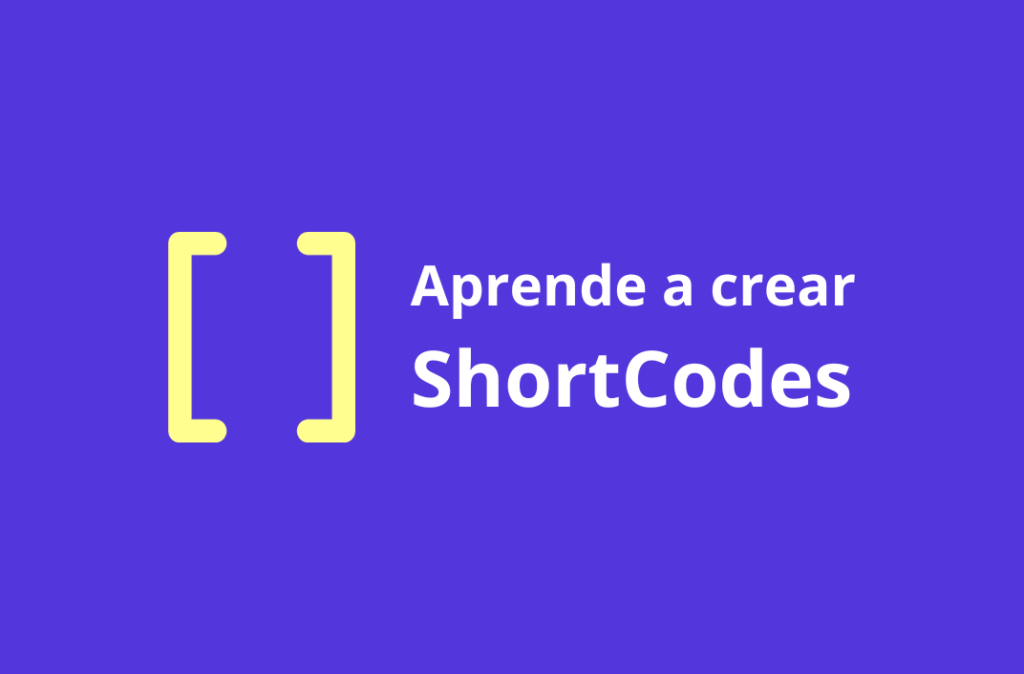 Crea shortcodes personalizados en WordPress: Guía paso a paso – Soluciones Inába